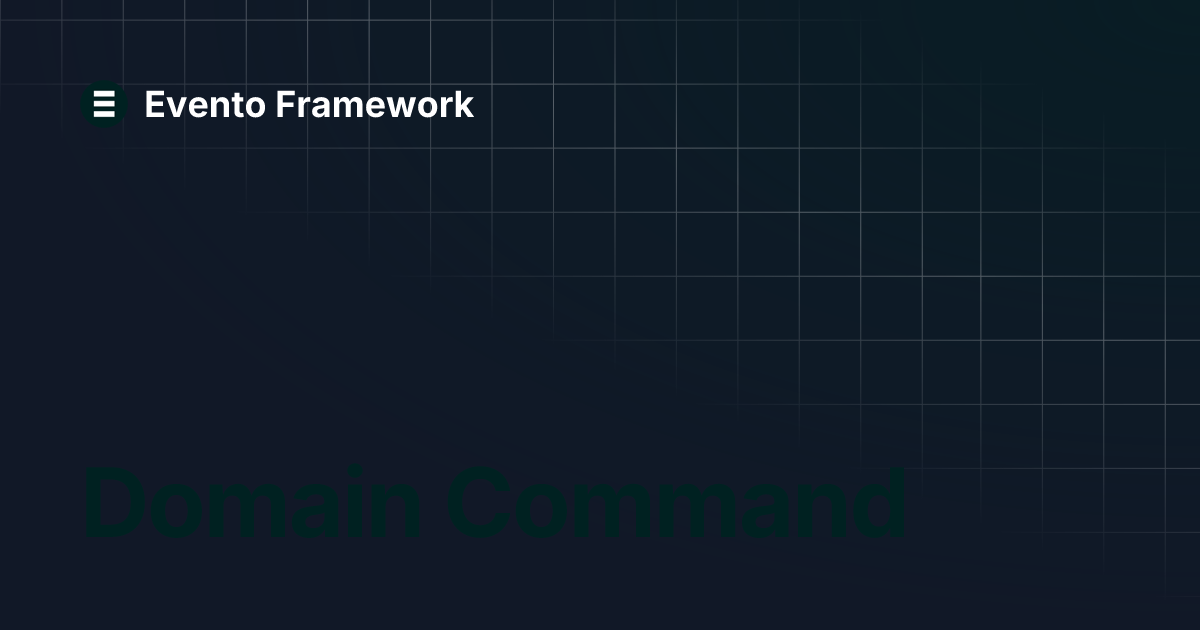 Domain Command | Evento Framework