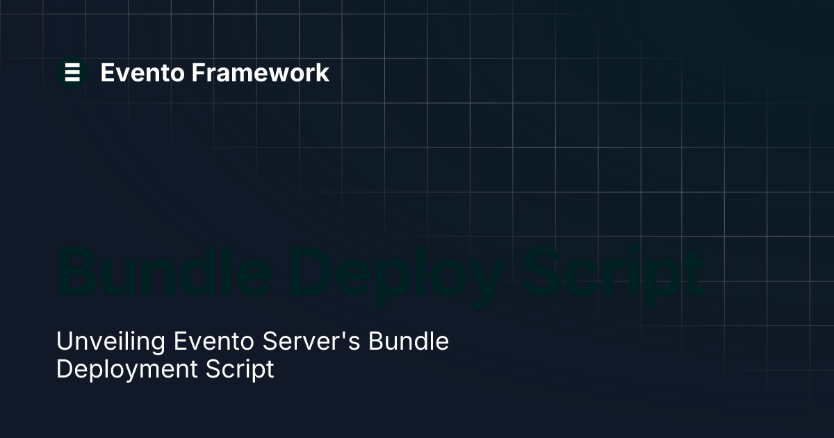 Bundle Deploy Script | Evento Framework